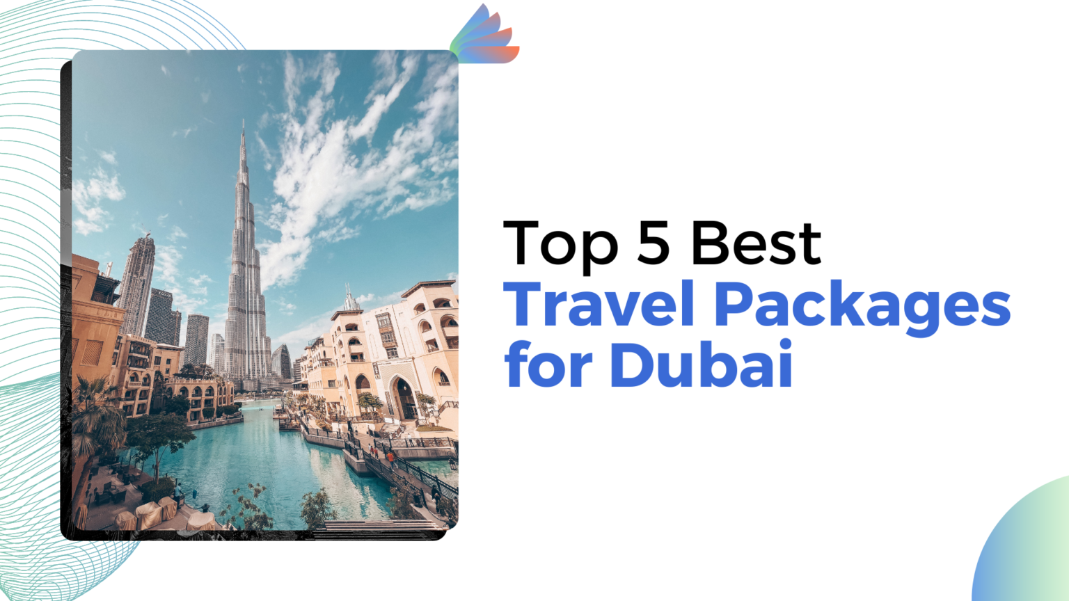 Top 5 Best Travel Packages for Dubai